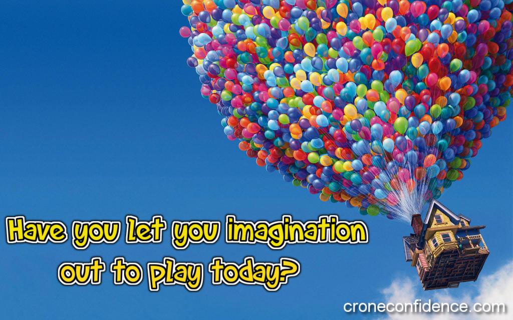 Use Your Imagination – Crone Confidence