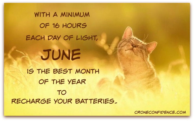 3 Reasons To Make June Your Personal Power Month – Crone Confidence